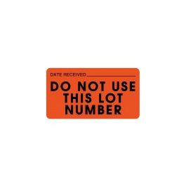 LABEL DO NOT USE THIS LOT NUMBER